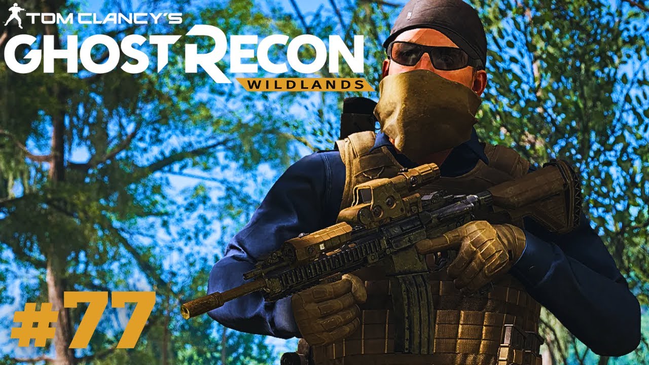 GHOST RECON WILDLANDS Walkthrough Part 77 | BOMB SQUAD | No Commentary ...