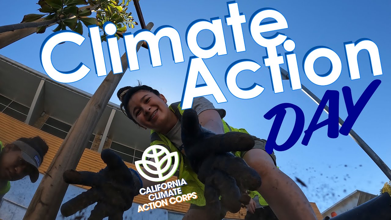 California Climate Action Corps in San Jose - YouTube