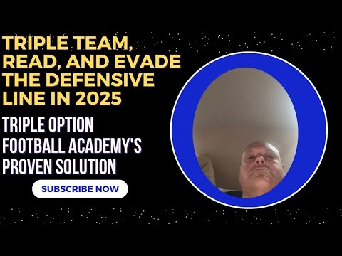 Triple Team—Read—Evade the Defensive Line in 2025: Triple Option Football Academy's Proven ...