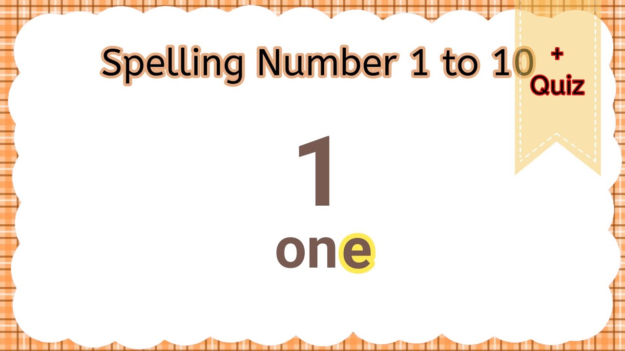 Spelling 1 to 10 in English + quiz | monlearn - YouTube