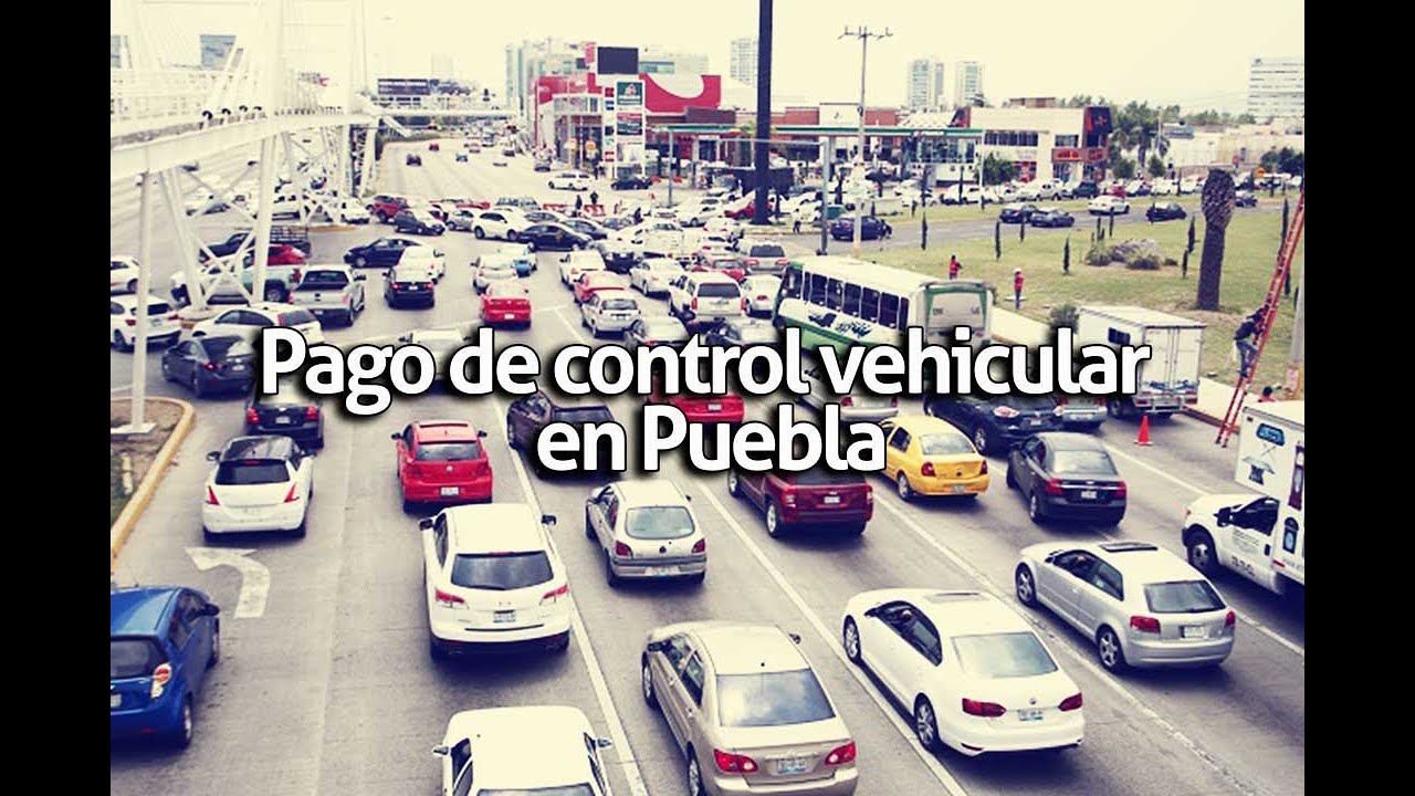Emisión 07/01/2021: Pago de control vehicular en Puebla - YouTube
