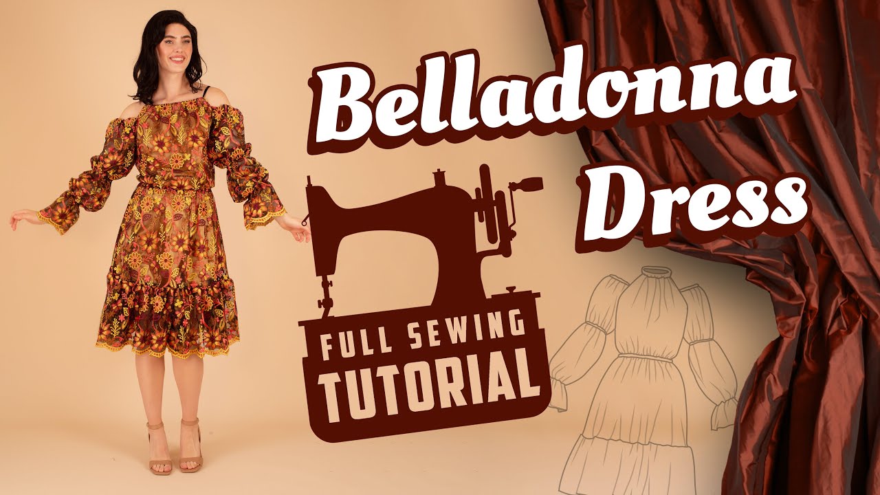 The Belladonna Sewing Pattern Tutorial - YouTube