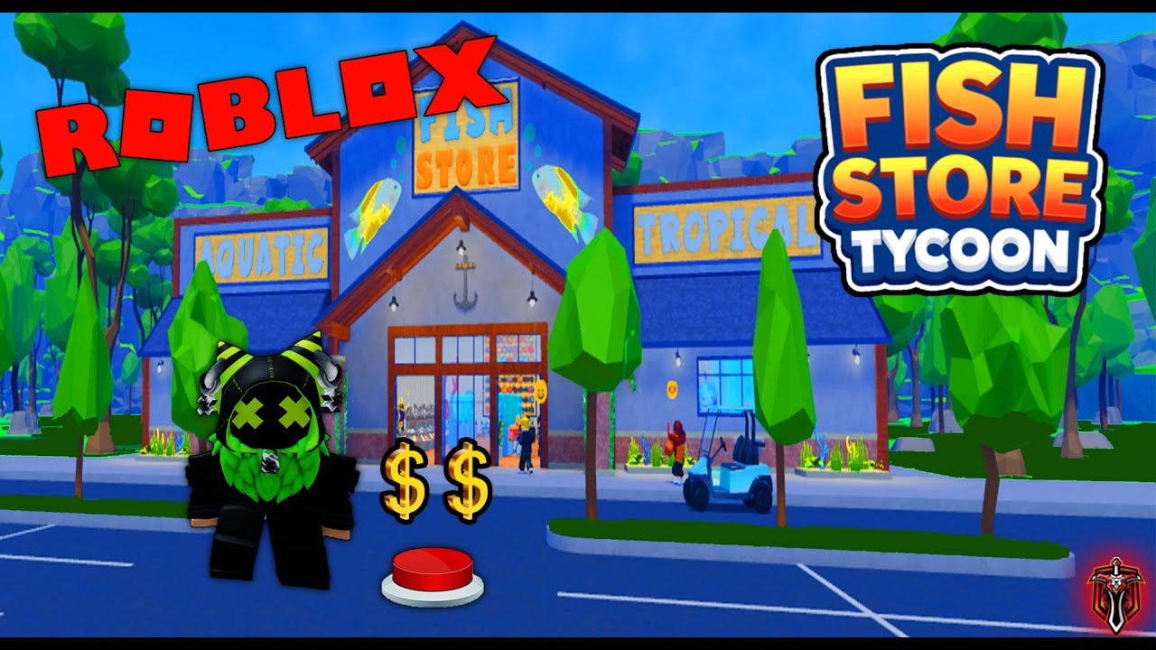 ROBLOX NEW! FISH STORE TYCOON COLLECT 100 FISH WE THE COMPLETED TYCOON ...