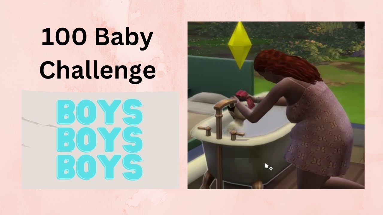 100 Baby Challenge Boys Boys Boys and Moody Teen - YouTube
