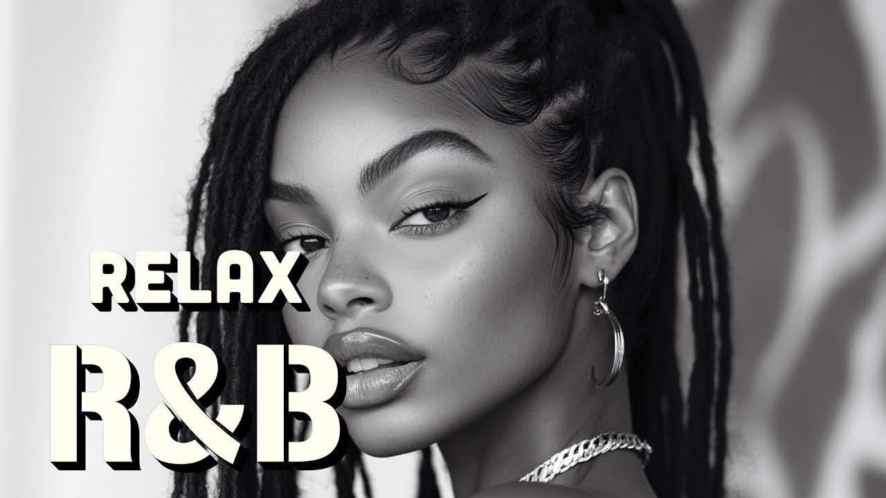 [R&B Relax 17] Relaxing R&B Grooves / Chill and Relax Mode - YouTube