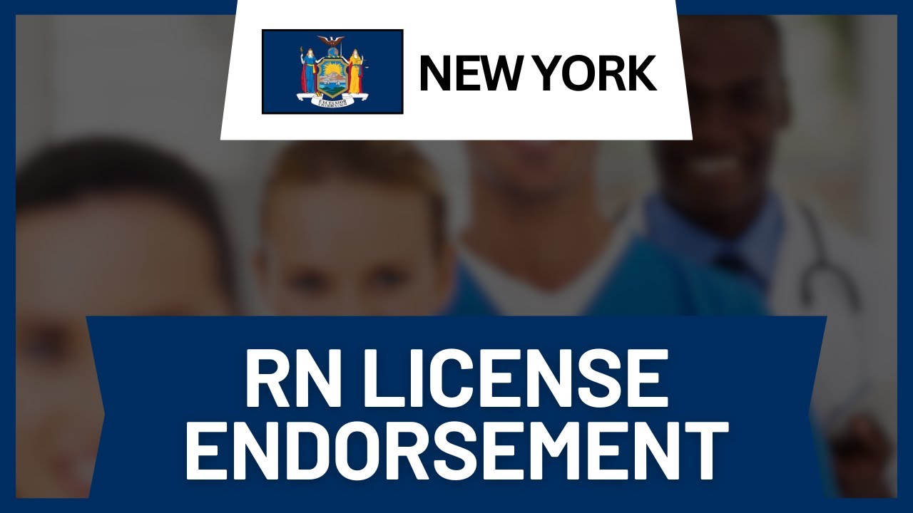 RN License Endorsement to New York – Step-by-Step Guide - YouTube