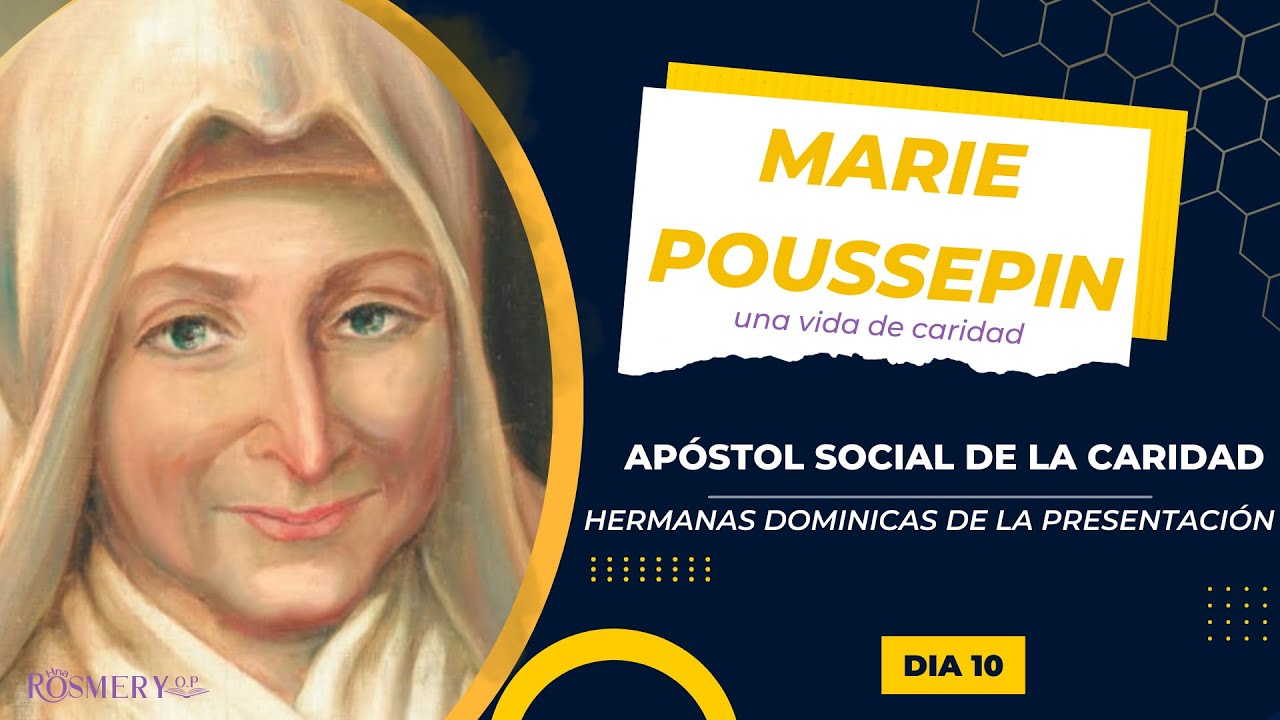 Marie Poussepin l Dia 10 l Apóstol Social de la Caridad l Hna Ruth ...