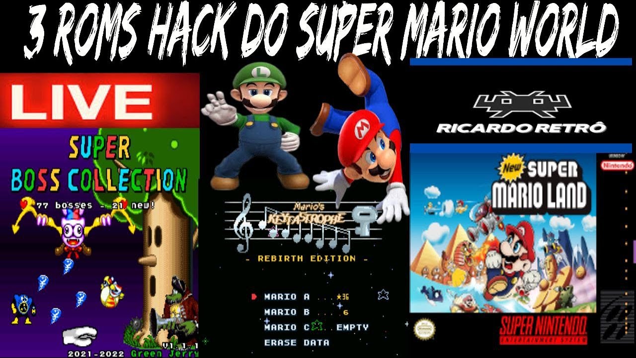 3 ROMS HACK DO SUPER MARIO WORLD (SUPER NINTENDO) - YouTube