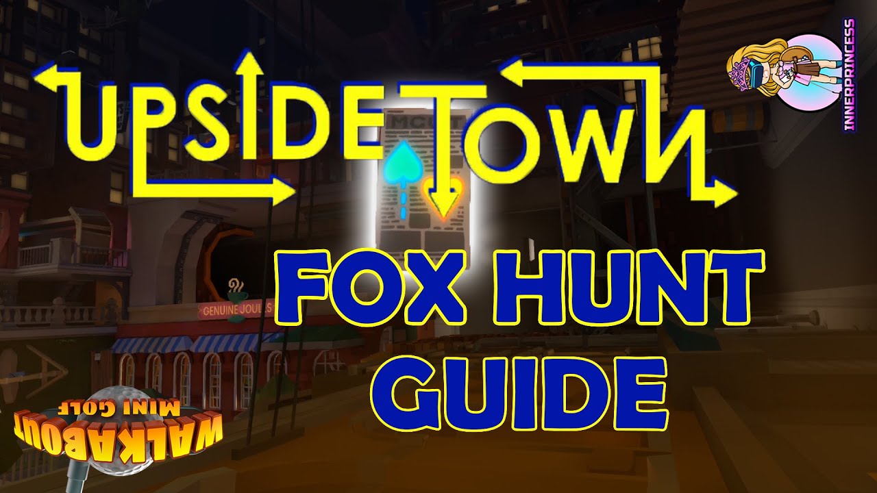 Upside Town Fox Hunt - All Clues - Walkabout Mini Golf - YouTube