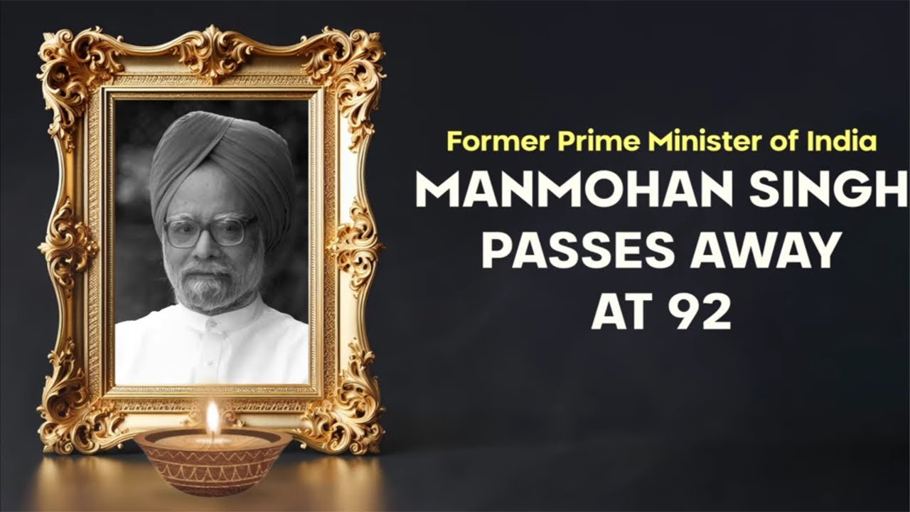 DR MANMOHAN SINGH PASSES AWAY | India Will Never His Contribution - YouTube