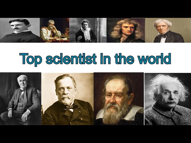Famous Scientists In The World