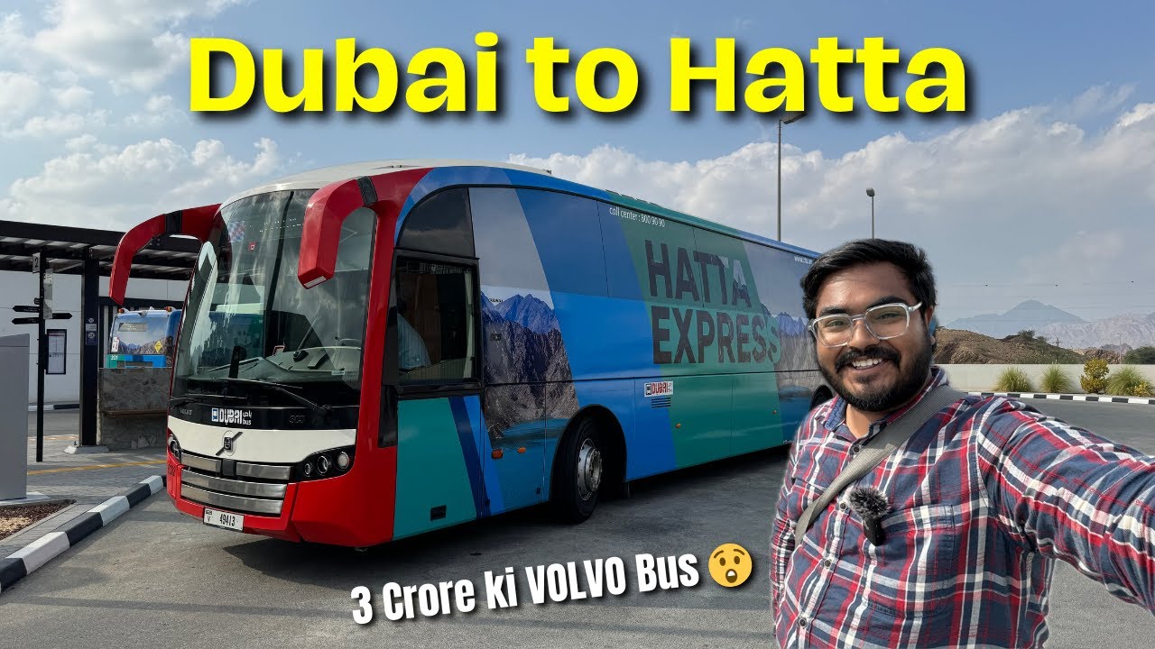 3 Crore ki LUXURY VOLVO Bus | Dubai to Hatta Bus Journey | Hatta Dam ...