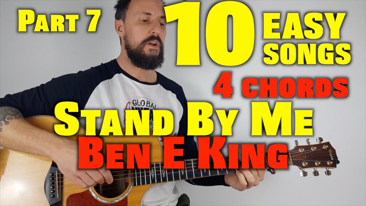 10 Easy Songs with 4 Chords (Part 7) Stand By Me - YouTube