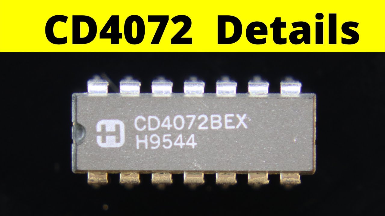 CD4072 | 4 input OR Gate CMOS IC - YouTube