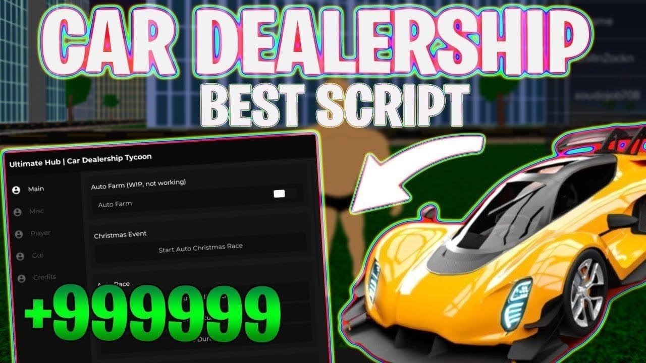 Car Dealership Tycoon Script: INF Money, 1M in 10 Mins, Best Autofarm ...
