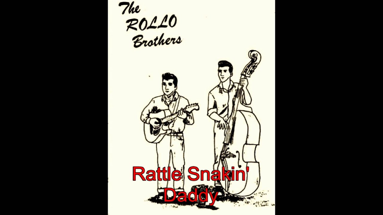 7 The Rollo Brothers Rattle Snakin' Daddy - YouTube