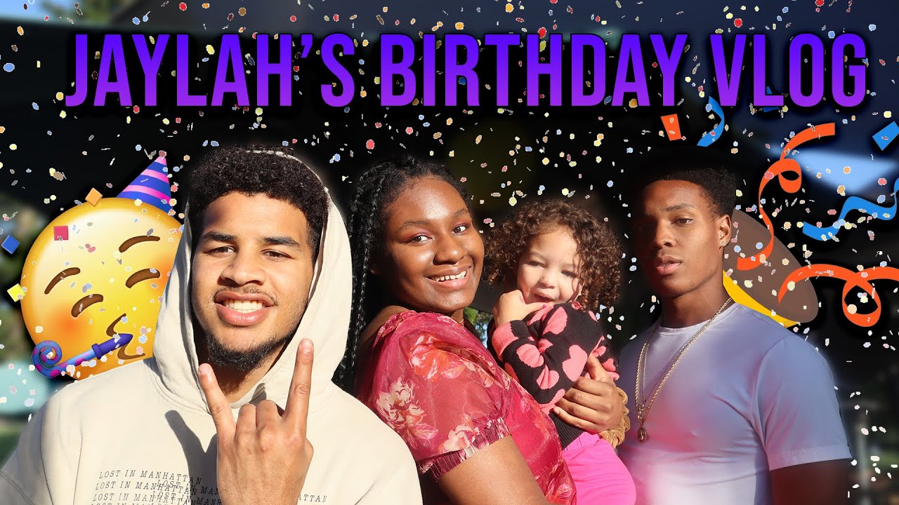Jaylah's Birthday Vlog 🎉 | Episode 10 - YouTube