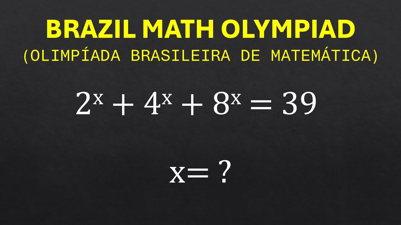 BRAZIL MATH OLYMPIAD - OLIMPIADA BRASILEIRA DE MATEMÁTICA - YouTube