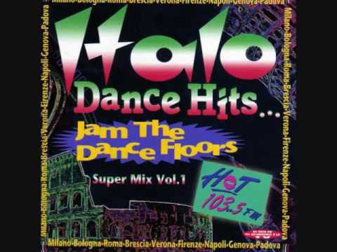 Italo Dance Hits - Super Mix Vol. 1 - Various Artists