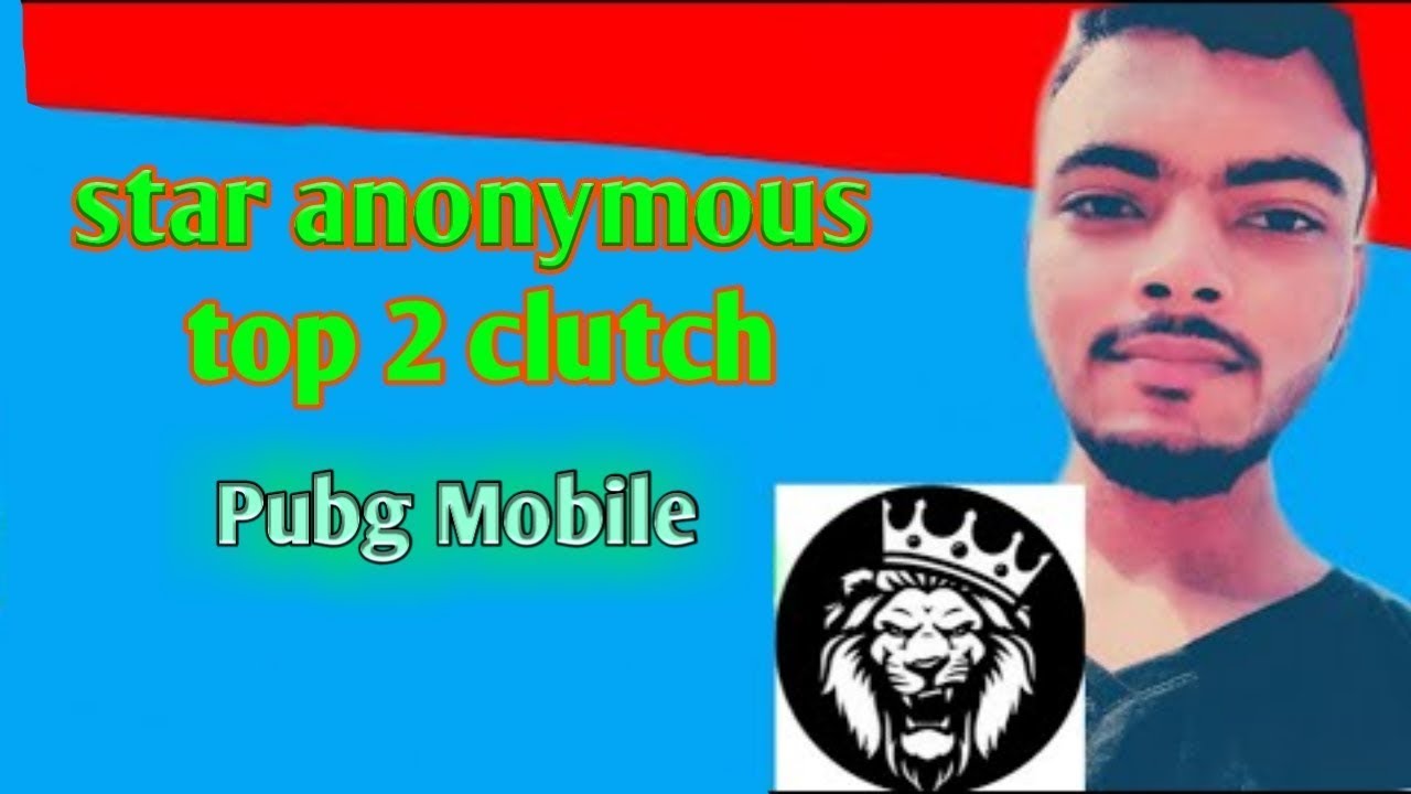 star anonymous top 2 clutch 2020 star anonymous - YouTube