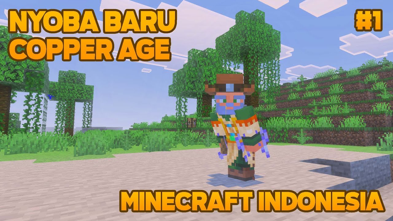 Baru Items Copper Age | Minecraft Indonesia Survival #1 - YouTube