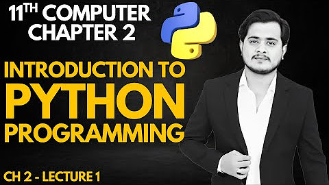 📘 Chapter 2 | Python Programming – Class 11 Computer Playlist - YouTube