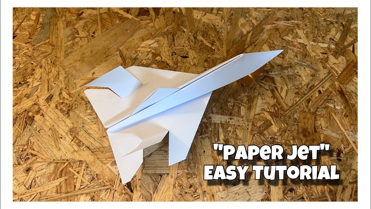 Tutorial For My Paper Jet / Paper Airplane, Super Easy - YouTube