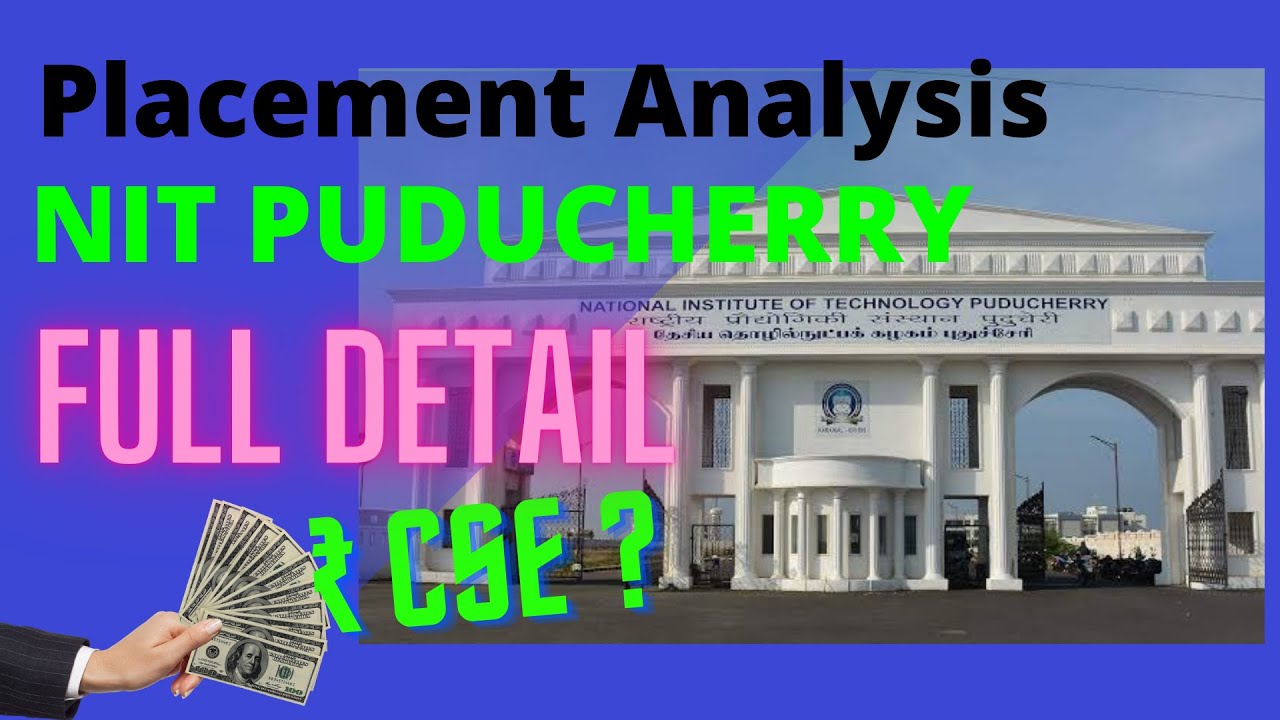 NIT PLACEMENTS | NIT PUDUCHERRY PLACEMENTS | NIT CSE PLACEMENTS | NIT ...