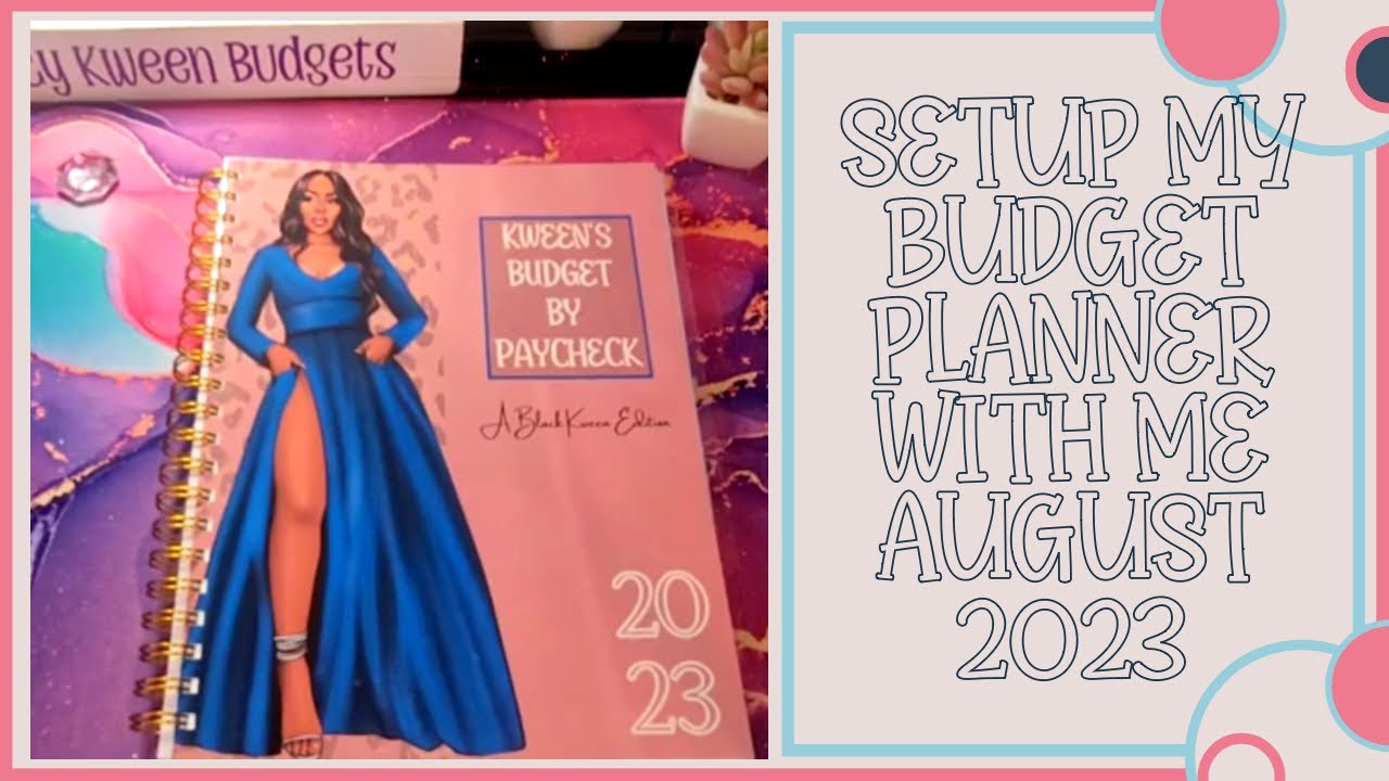 How to Use a Budget Planner | Setup August Budget with Me | Chatty ...