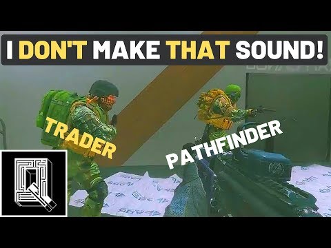 I Do Not Make That Sound! With Trader And Pathfinder - Escape From Tarkov