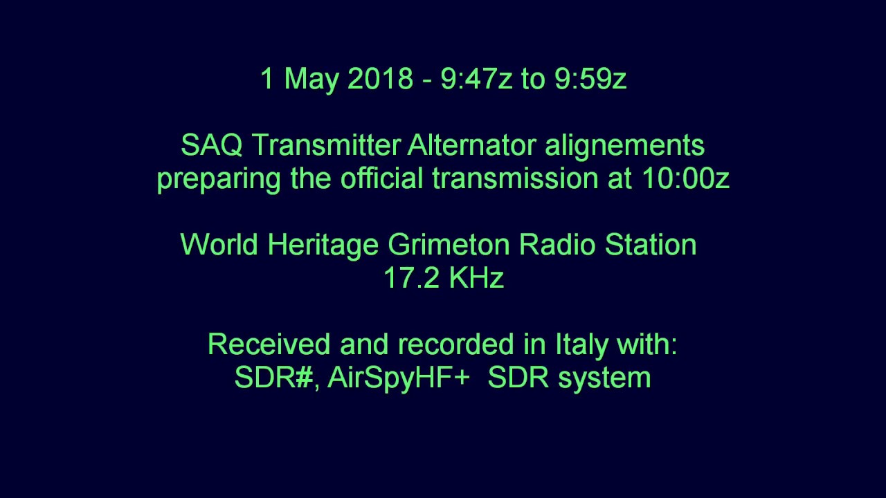 SAQ Radio Station 17.2 KHz, alignments of the transmitter, 1 May 2018 ...