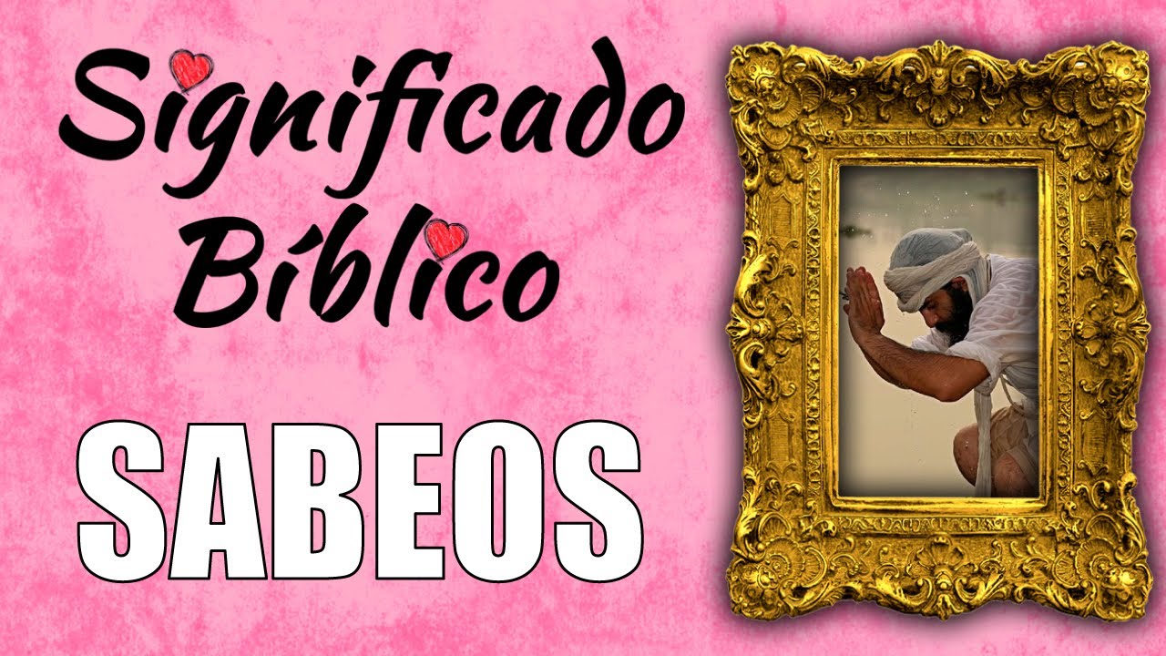 Sabeos Significado Bíblico | ¿Qué Significa Sabeos en la Biblia? 🙏 ...