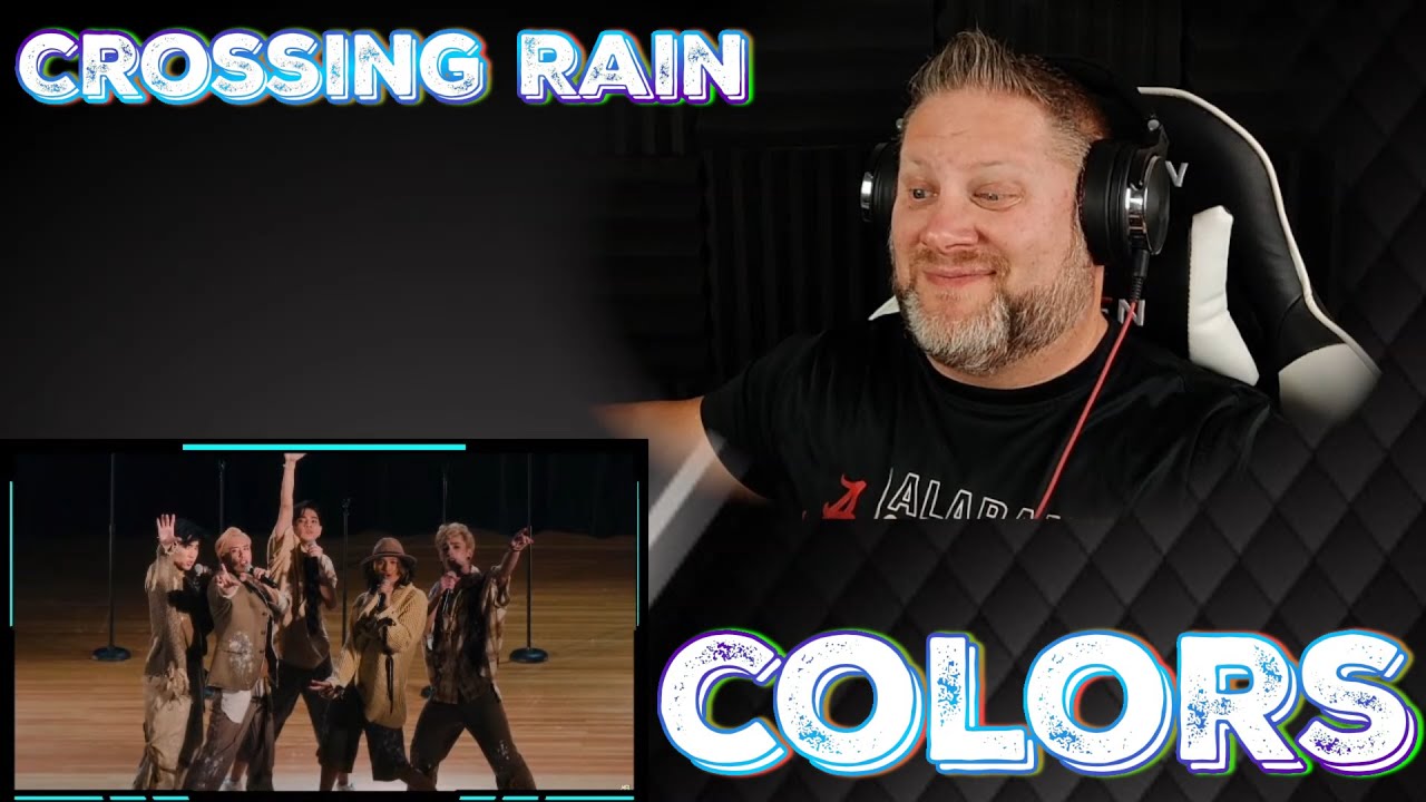 CROSSING RAIN - "COLORS" M/V | REACTION - YouTube
