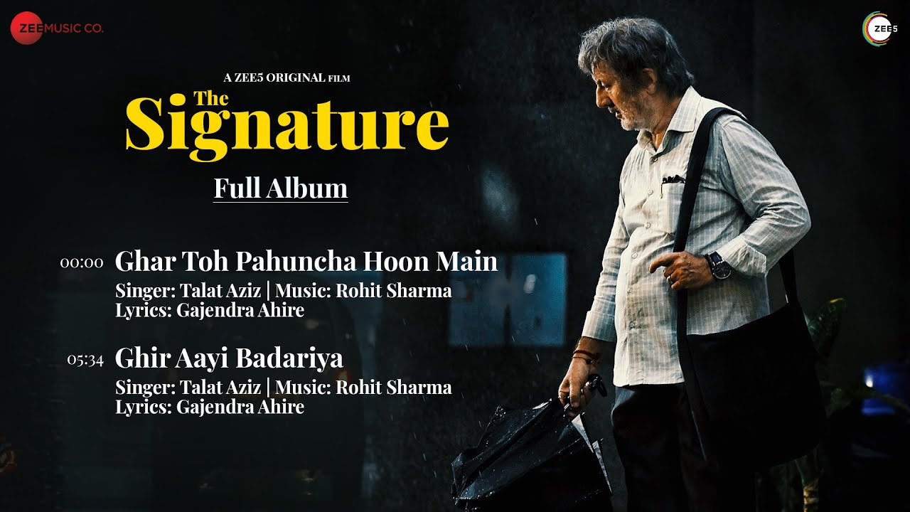 The Signature - Full Album | Anupam Kher, Mahima Choudhary, Ranvir ...
