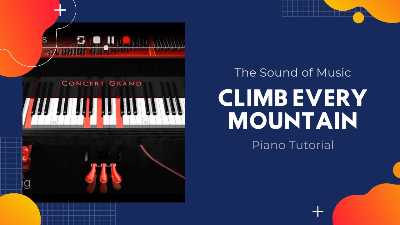 Climb Ev'ry Mountain piano tutorial - YouTube