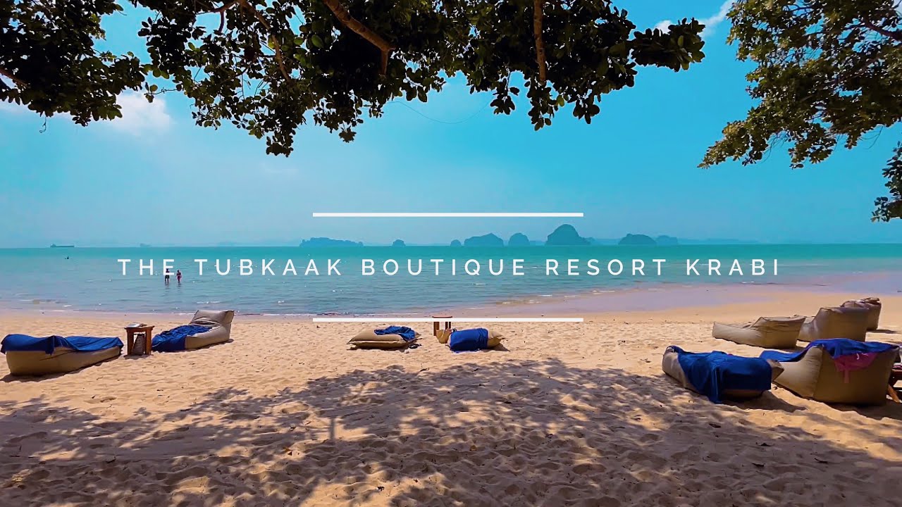 The Tubkaak Boutique Resort Krabi Thailand 🇹🇭 - YouTube