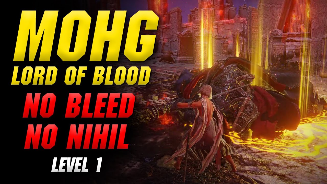 [Level 1] Mohg, Lord of Blood, skipping Nihil without Bleed [RL1 No Hit ...