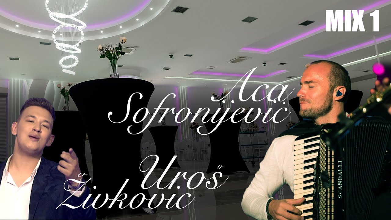 MIX 1 - Uros Zivkovic i orkestar Aleksandra Sofronijevica - YouTube