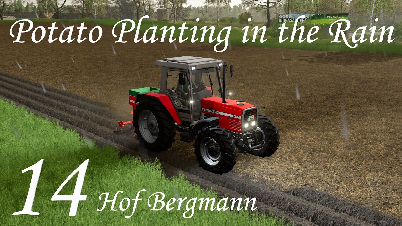 Planting Potatoes in the rain! - Hof Bergmann E14 - Farming Simulator ...