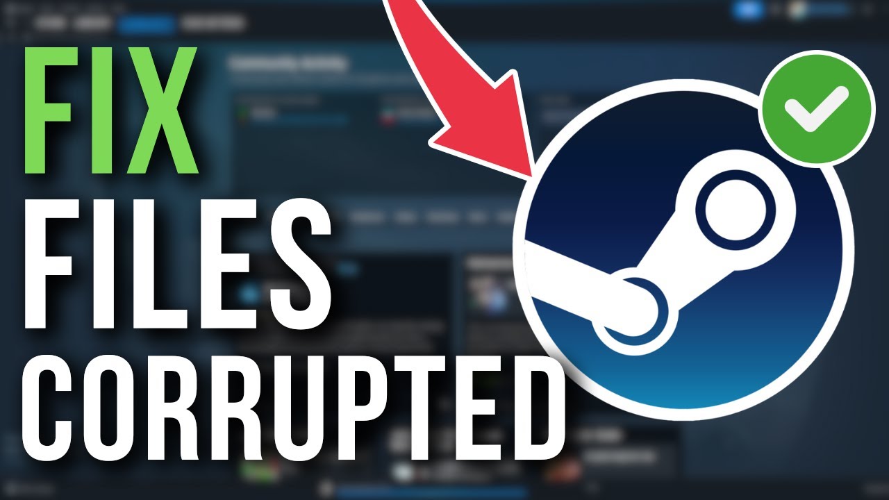 How To Fix Corrupted Game Files Issue On Steam - Full Tutorial - YouTube