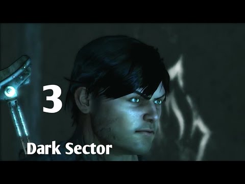 Dark Sector gameplay(ps3)Episode 3 - YouTube