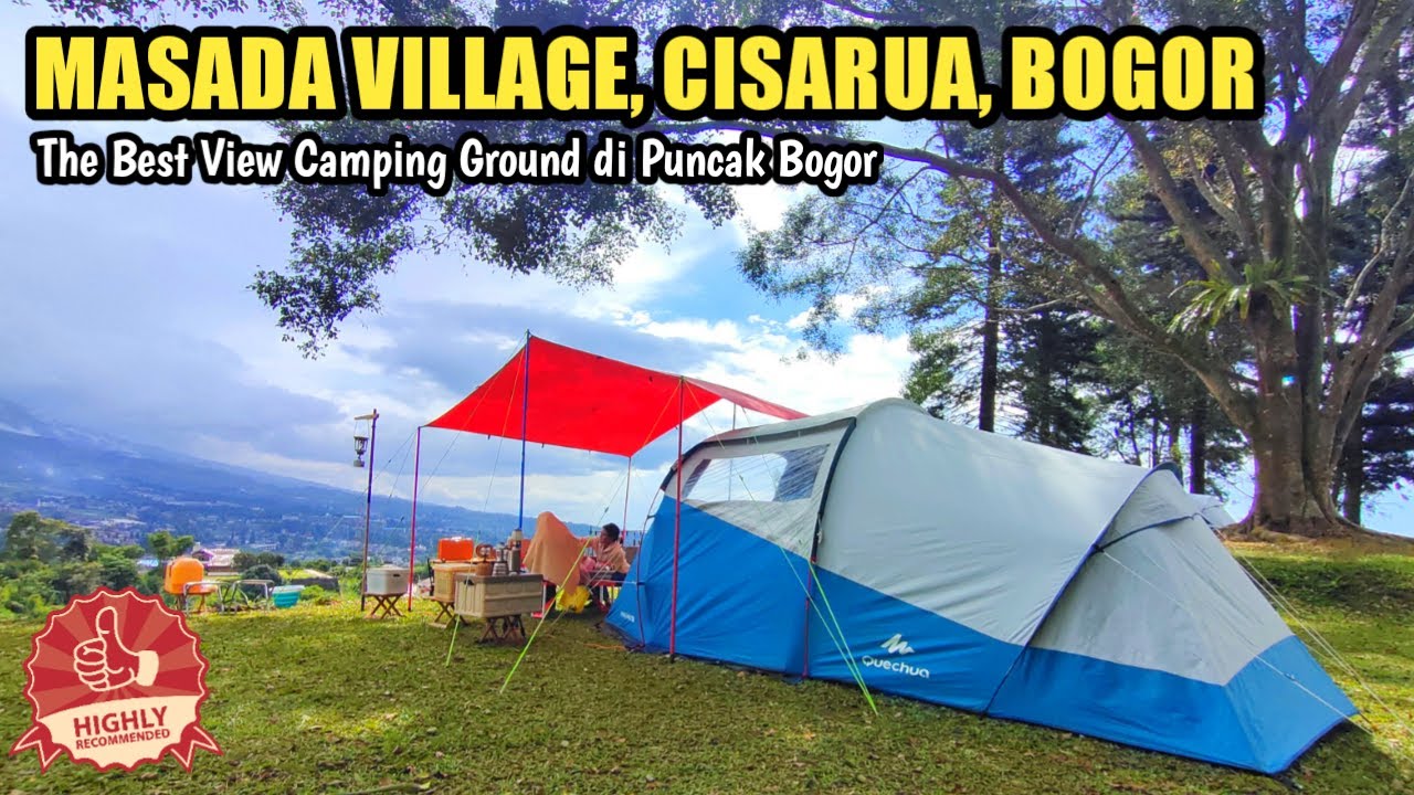CAMPING DI MASADA VILLAGE CISARUA BOGOR | THE BEST CITY VIEW | TOP ...