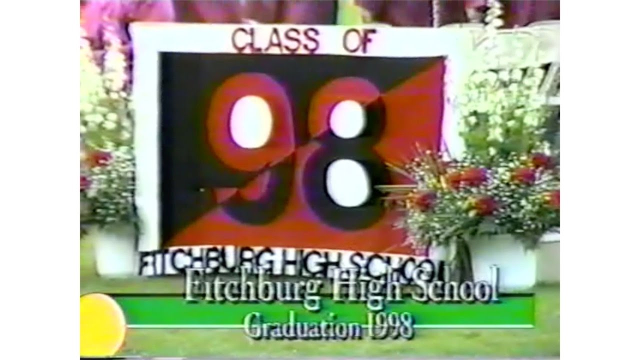 Fitchburg High School 1998 Graduation Ceremony - YouTube