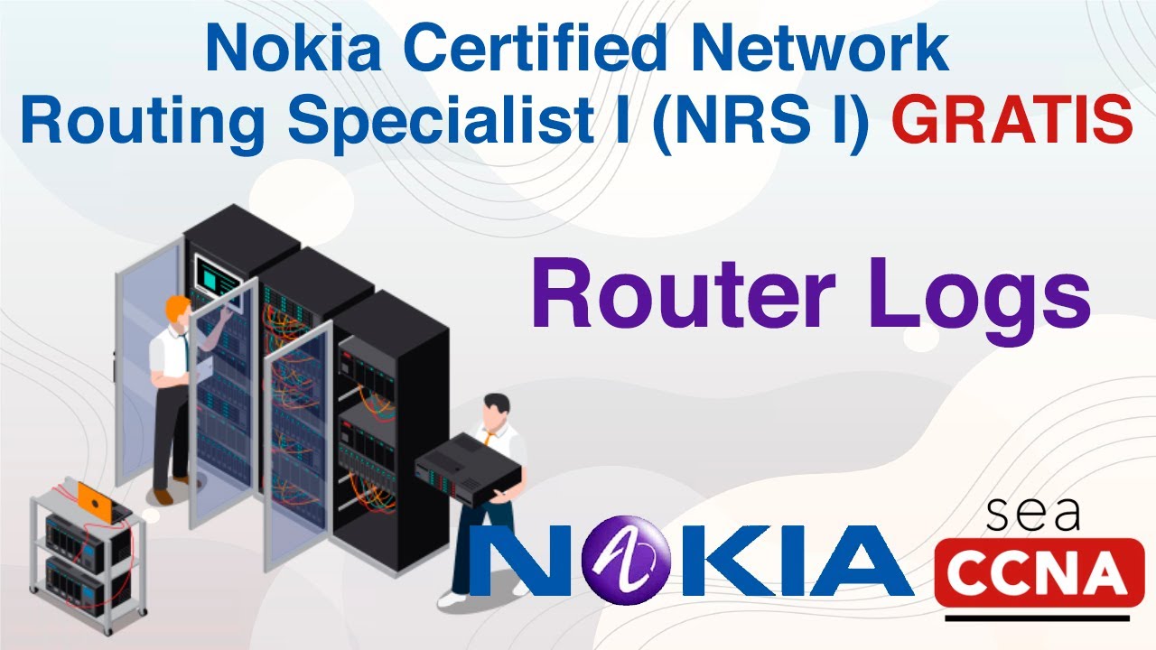 Nokia Router Logs - certificación NSR-I (Nokia Certified Network ...