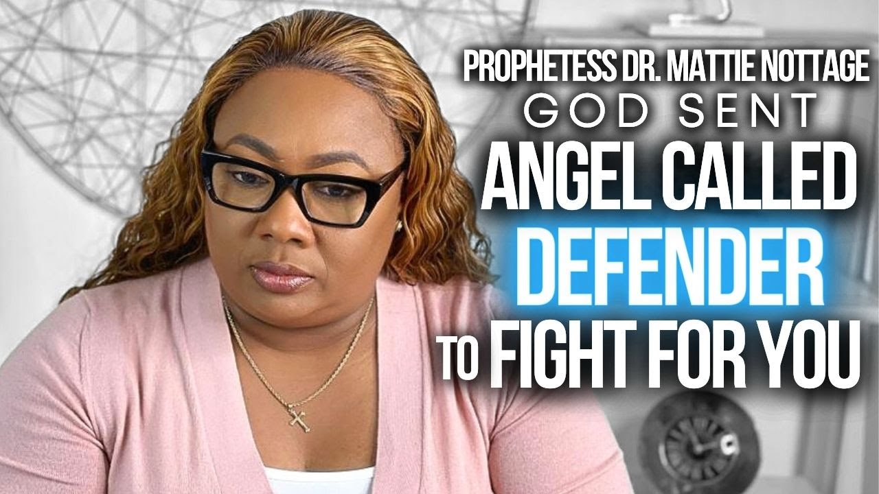 ANGEL CALLED DEFENDER IS FIGHTING FOR YOU! Prophetess Mattie Nottage ...