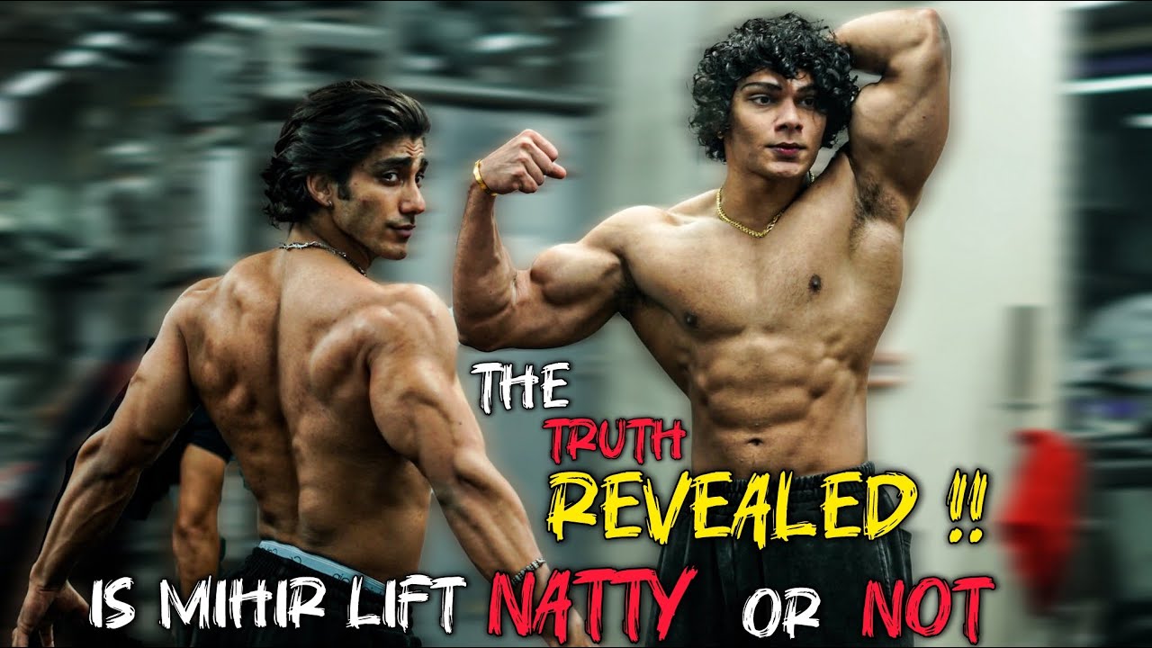 Asking @MihirPawaskar (Mihir lifts ) is he natty or not with a blasting ...