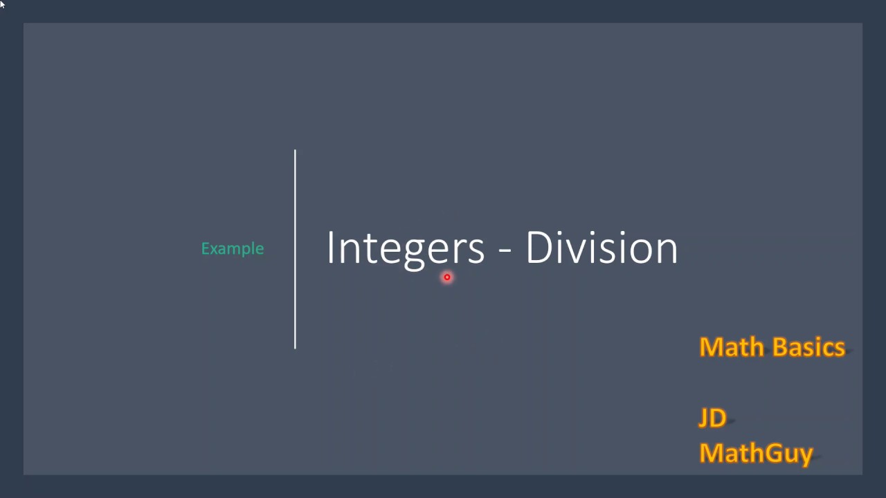Integers - Division - Examples - Youtube