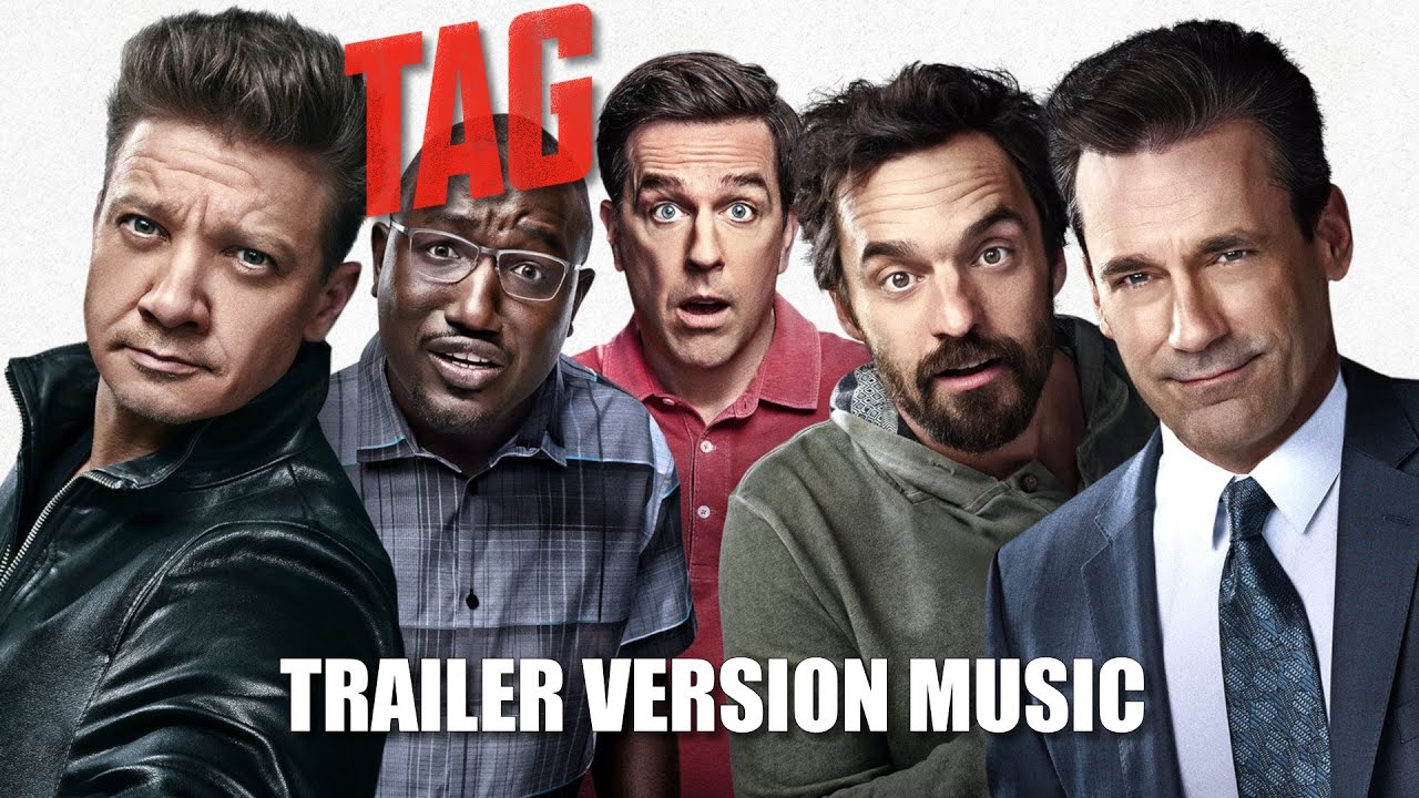 TAG Trailer Music Version - YouTube