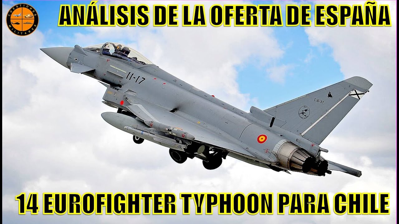 🔴 T2E97 Que posibilidad hay de comprar 14 Eurofighter Typhoon Tranche 2 ...