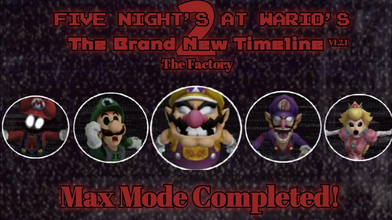 Five Night's At Wario's: The Brand New Timeline 2: The Factory V1.2 ...